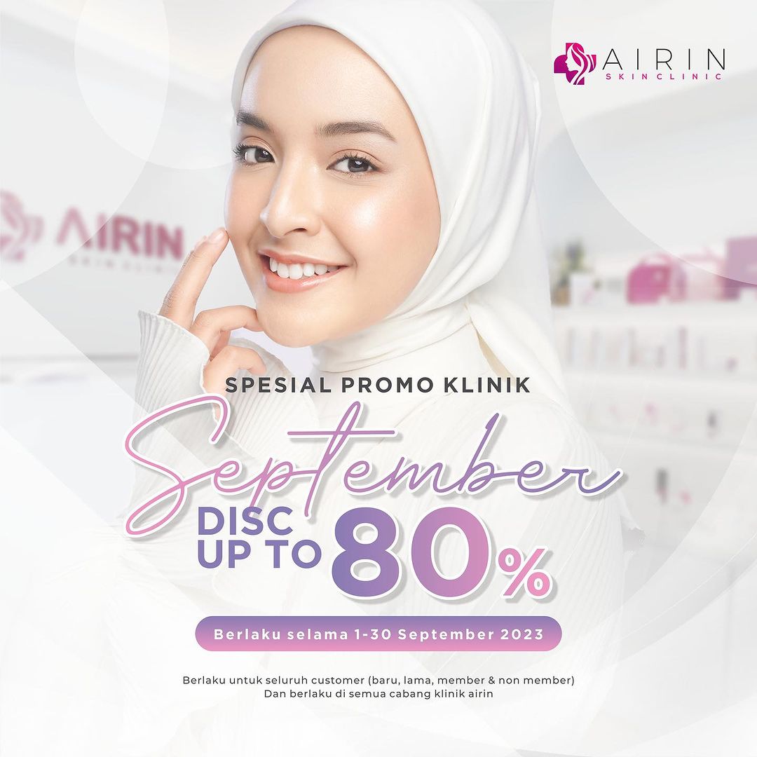 PROMO DISCOUNT KLINIK SPESIAL BULAN SEPTEMBER 🎉 😍 – Airin Beauty Care